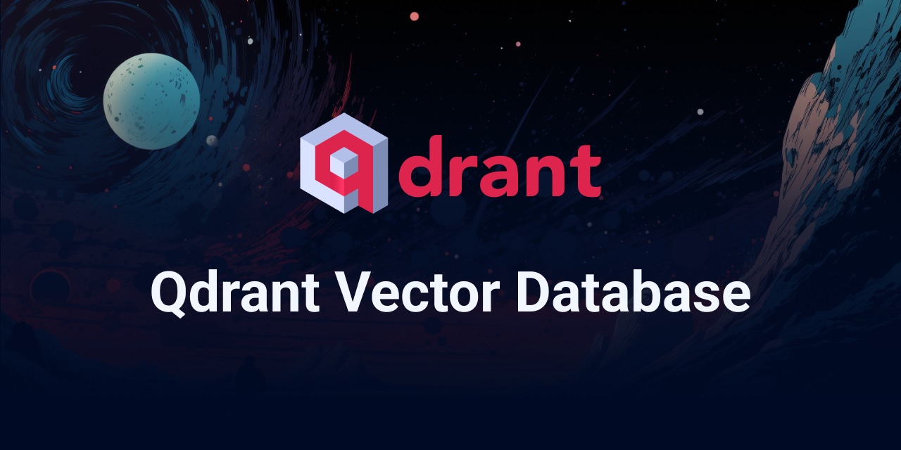 Build Robust RAG System with Qdrant Vector: Advanced Techniques - Nomidl
