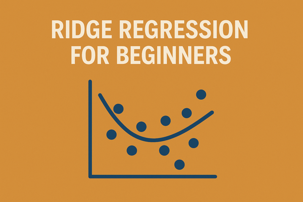 Ridge Regression for Beginners - Nomidl