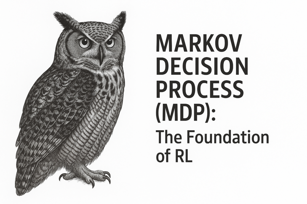 Markov Decision Process (MDP): The Foundation of RL - Nomidl